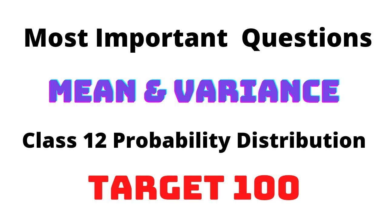Probability Distribution class 12 . How to find mean and variance of ...
