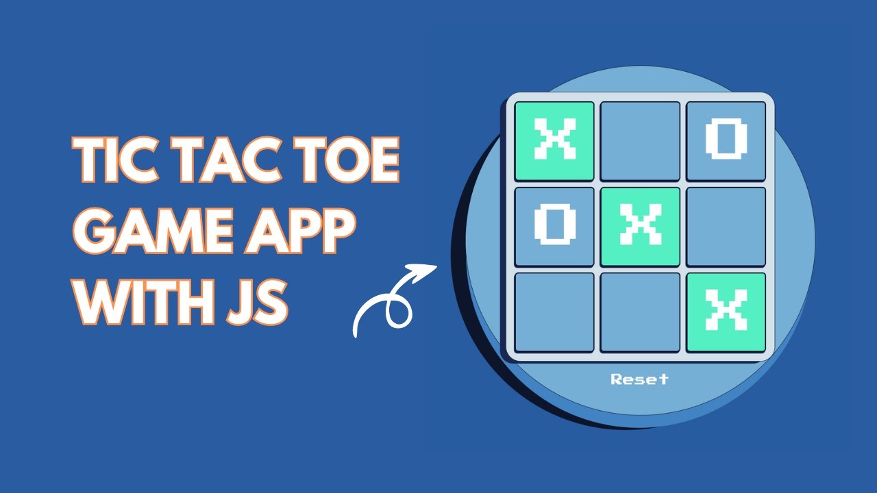 Build Your Own TIC TAC TOE Game App With HTML, CSS And Javascript ...