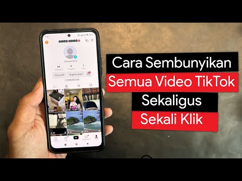 Cara Menyembunyikan Semua Video TikTok Secara Sekaligus