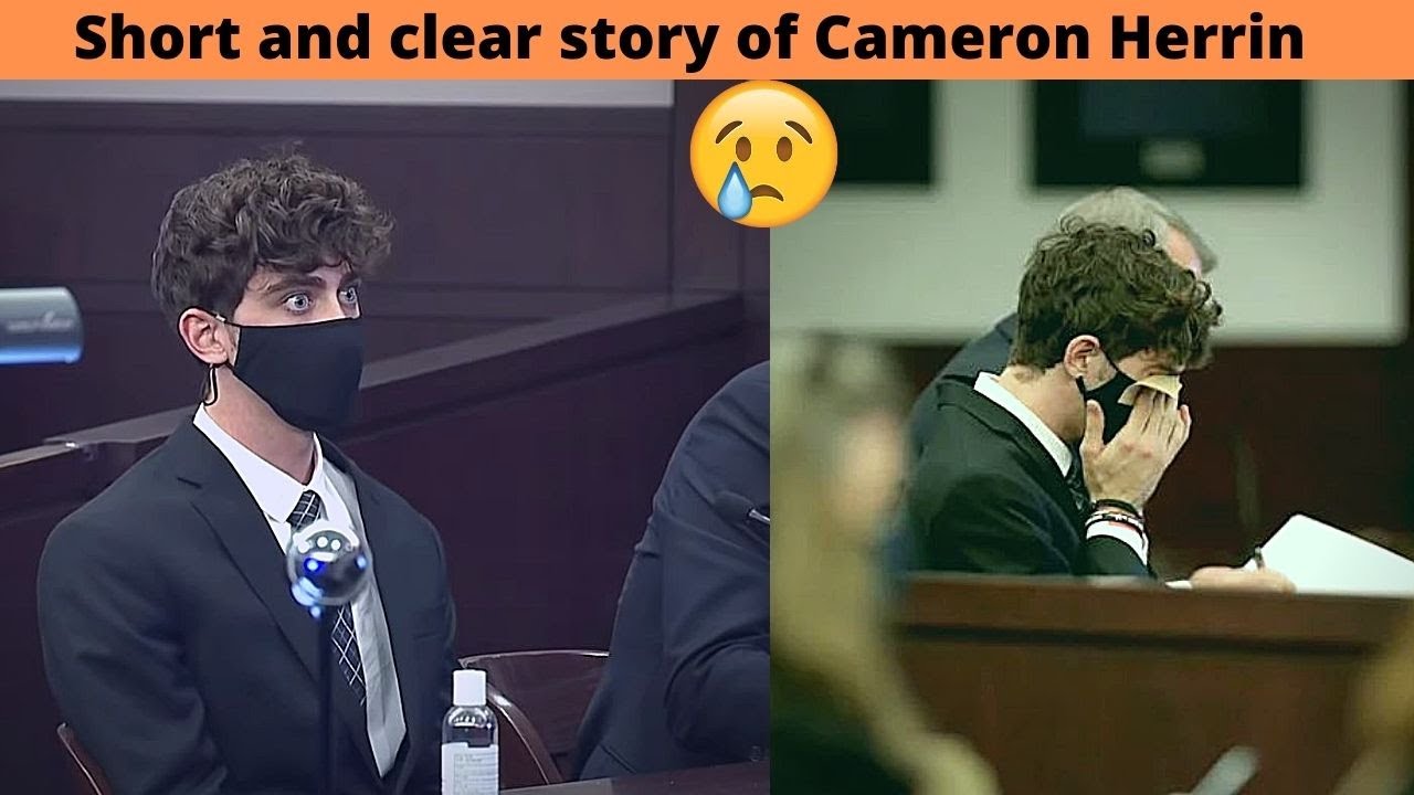 Why Cameron Herrin went in jail (Prison) for 24 years? The Reality ...