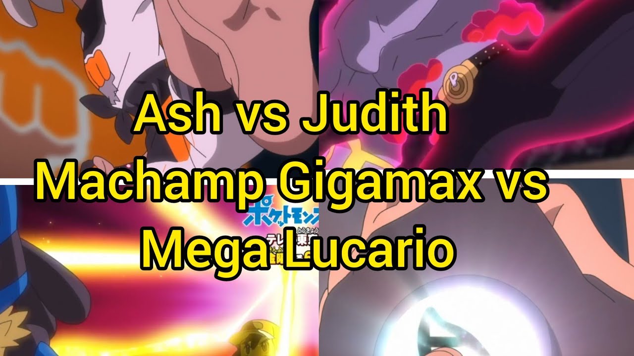 Mega Lucario de Ash vs Machamp Gigamax de Judith/Bea, Breve Análisis ...