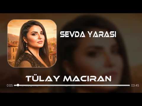 Tülay Maciran - Sevda Yarası ( Türkü Trap Remix )