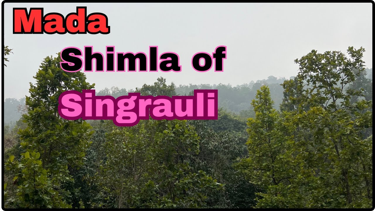 Shimla of singrauli ,mada caves ,Eco adventure park ,singrauli,mp - YouTube