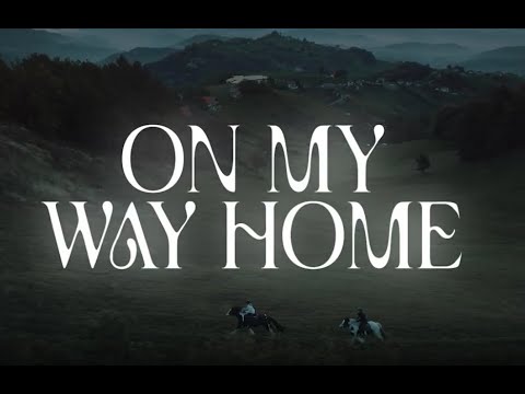 On My Way Home Lyric Video - YouTube