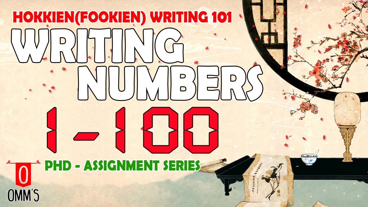 Hokkien(Fookien) Basic Writing 101 - Numbers 1-100 (Chinese 1) - YouTube