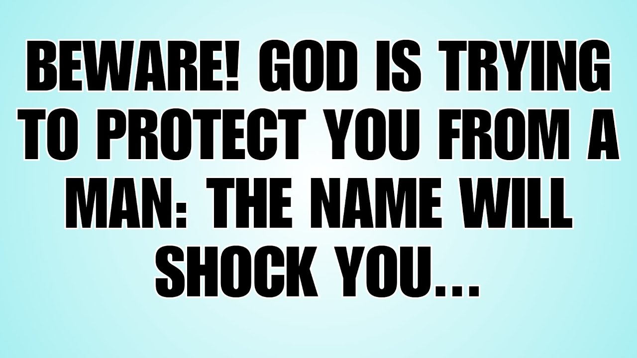 👉God Says: Beware, I’m Saving You From A Man — His Name is... | God ...