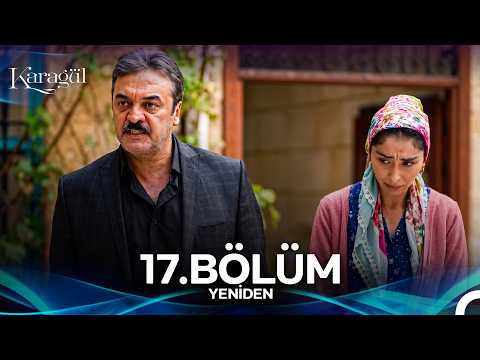 Karagül 17. Bölüm (YENİDEN)