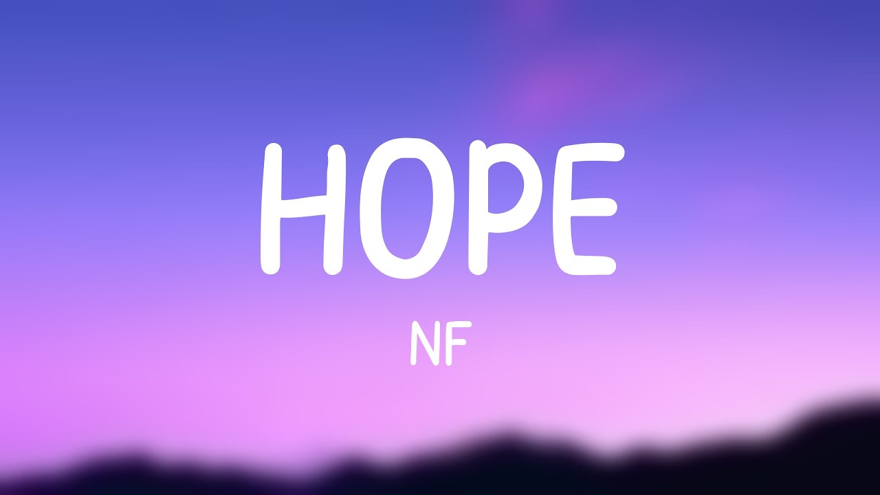 HOPE - NF |Lyric Version| 🐙 - YouTube