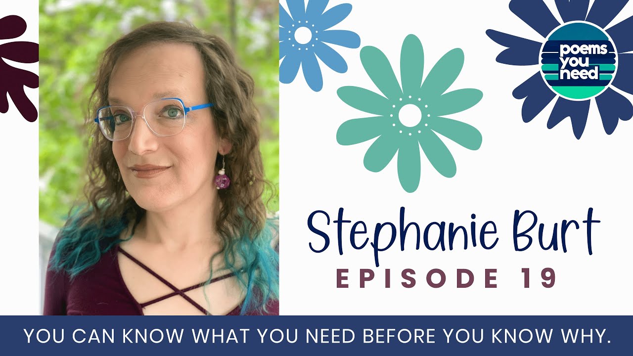 Poems You Need, Episode 19: Stephanie Burt - YouTube