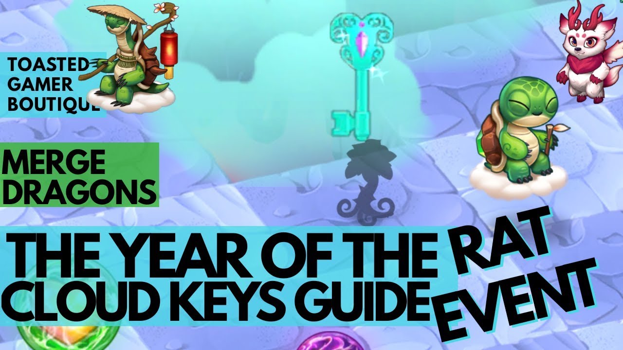 Merge Dragons The Year Of The Rat Event • Cloud Keys Guide & Lucky Heal ...