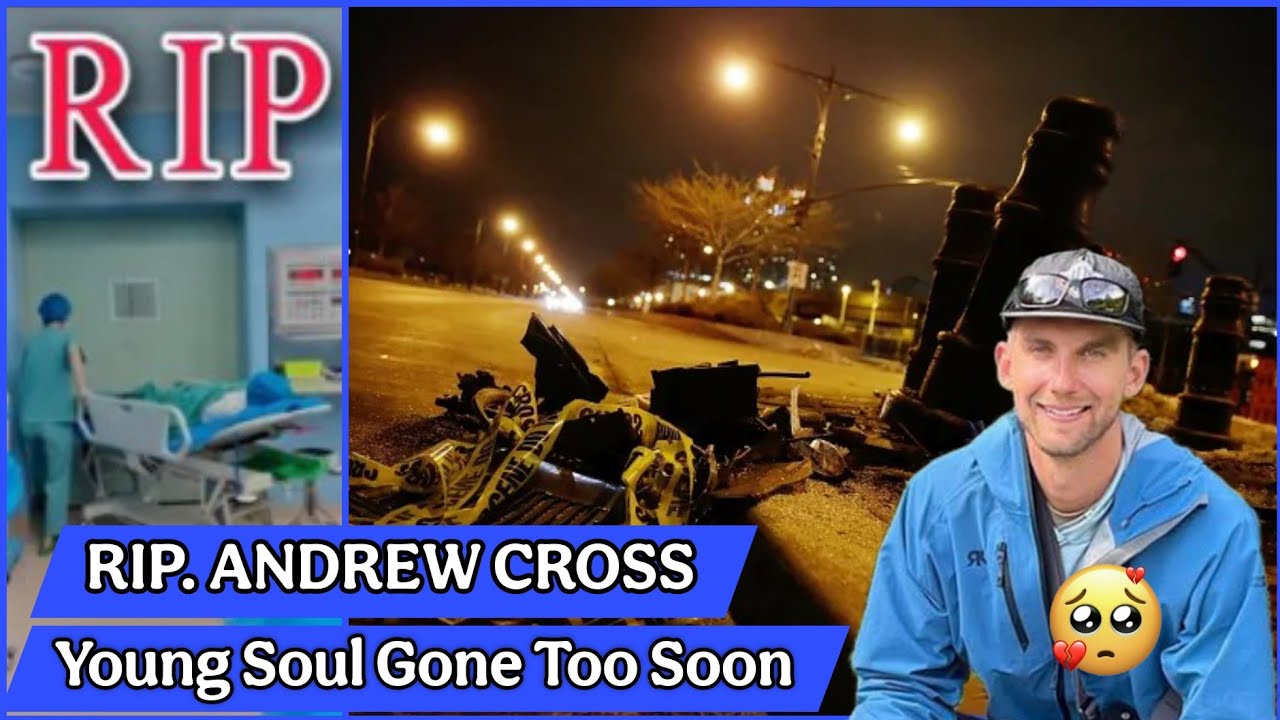 HEARTBREAK 💔 Andrew Cross DEAD - Tributes pour in for YouTuber Andrew ...
