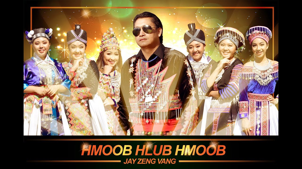 Hmoob Hlub Hmoob - Jay Zeng Vang (Official Music Video) - YouTube