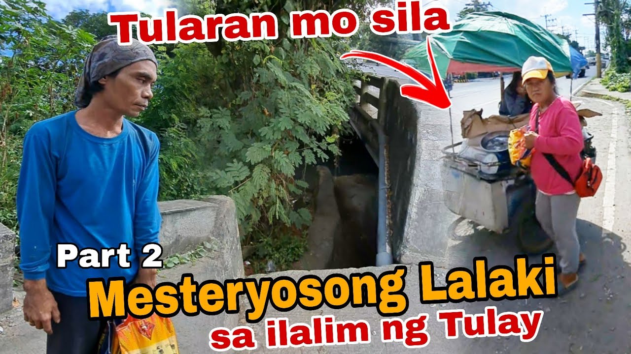 🇵🇭PART 2: LALAKING NAKATAGO SA ILALIM NG TULAY || WALA KA BANG ...