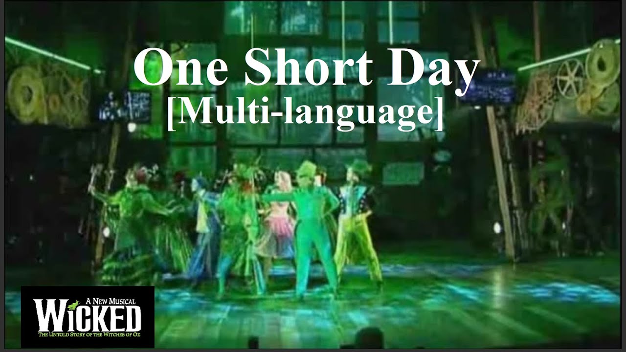 [JF] Wicked - One Short Day (Multi-Language) - YouTube