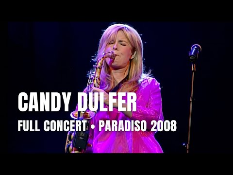 Candy Dulfer - Full Concert | Live at Paradiso Amsterdam 2008