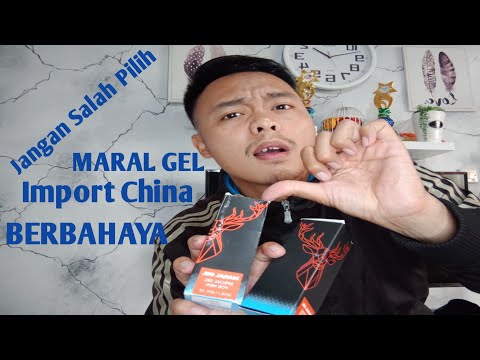 Ciri ciri Maral gel asli vs maral gel palsu import china berbahaya