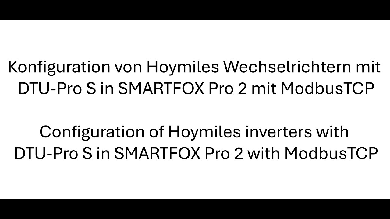 Konfiguration von Hoymiles Wechselrichtern mit DTU-Pro S in SMARTFOX Pro 2 mit ModbusTCP - YouTube