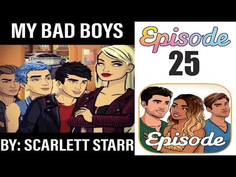 My Bad Boys - Episode 25 FINALE (Episode Choose Your Story)