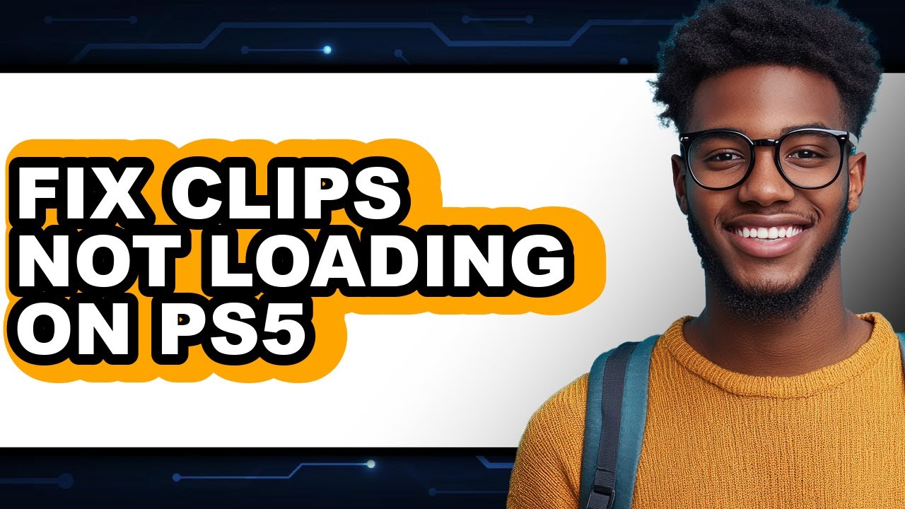 How to Fix Clips Not Loading on Ps5 (easy Method) - YouTube