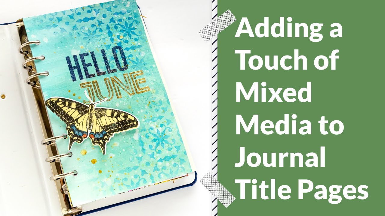 How to Add Mixed Media to Journal Pages - YouTube