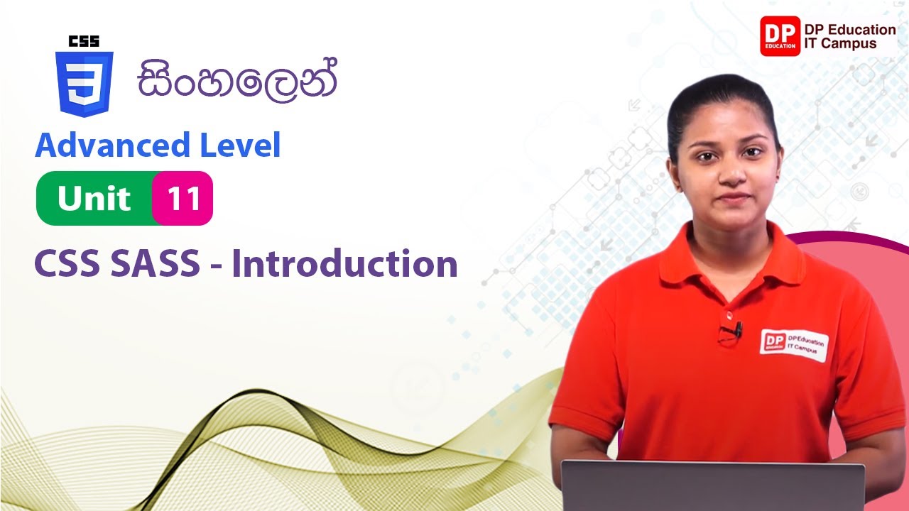 Unit 11 Css Sass Introduction Advanced Level Youtube