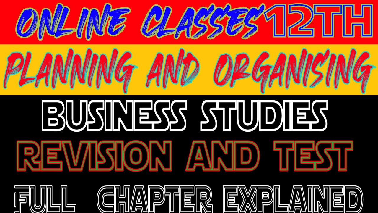 Planning and Organising | Revision Test |Business studies class 12th ...