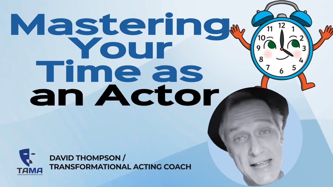 Acting Coach | Mastering Your Time as an Actor #actinglife #actor - YouTube