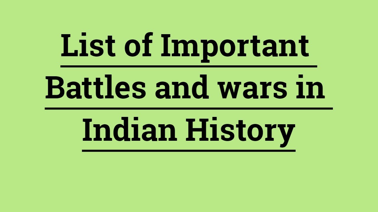 List of Important Battles and wars in Indian - YouTube