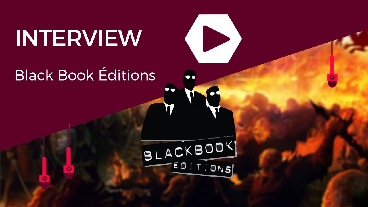 Interview- Black Book Editions: Les Coulisses des Jeux à Licence - YouTube