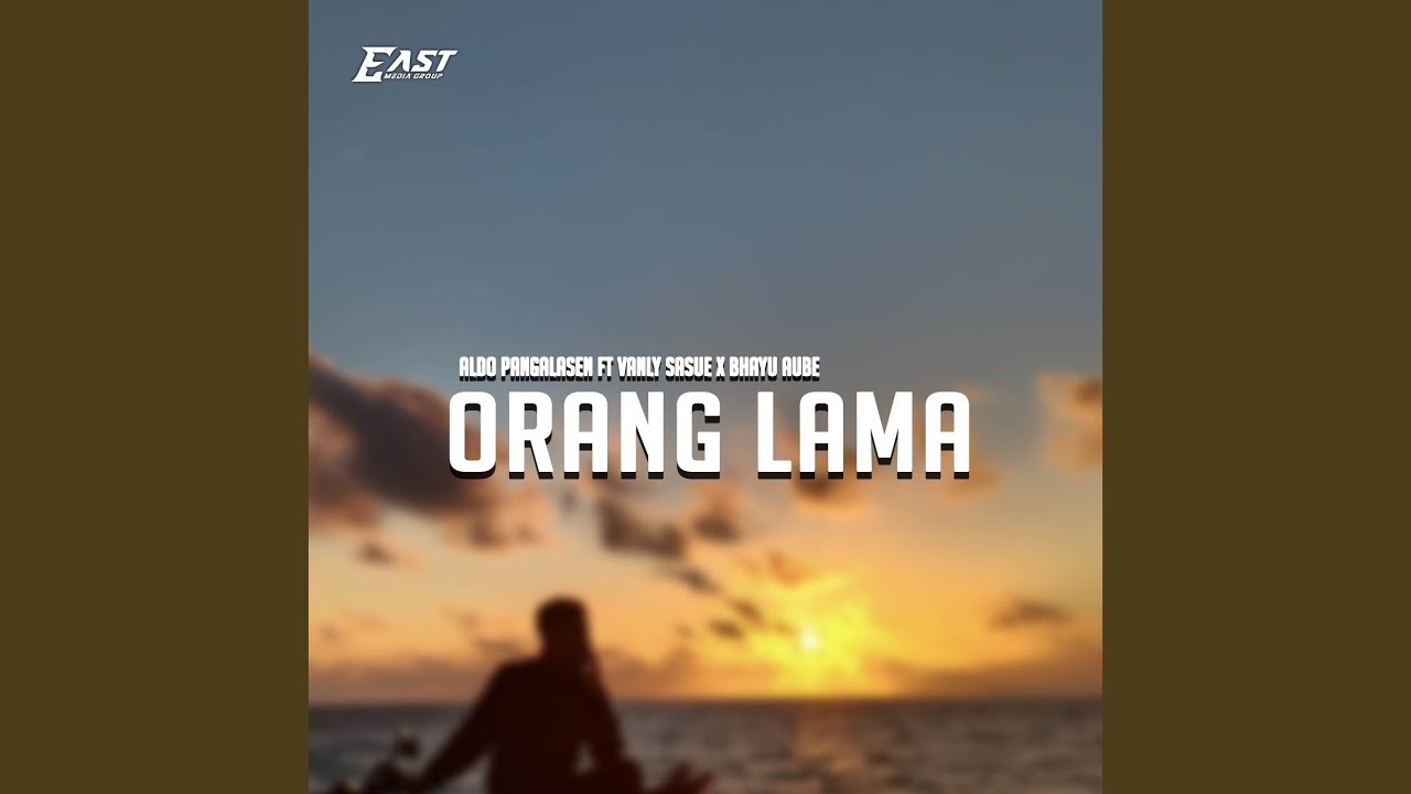 ORANG LAMA - YouTube