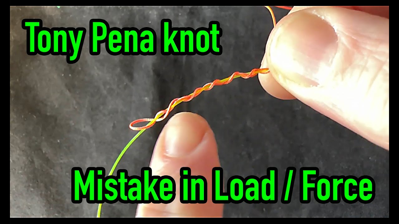 Tony Pena fishing knot - the good and bad - in high resolution - YouTube