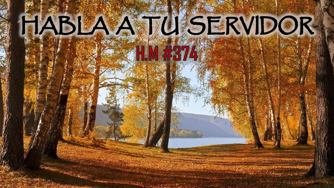 HABLA A TU SERVIDOR | Himno Majestuoso #374 - YouTube Music