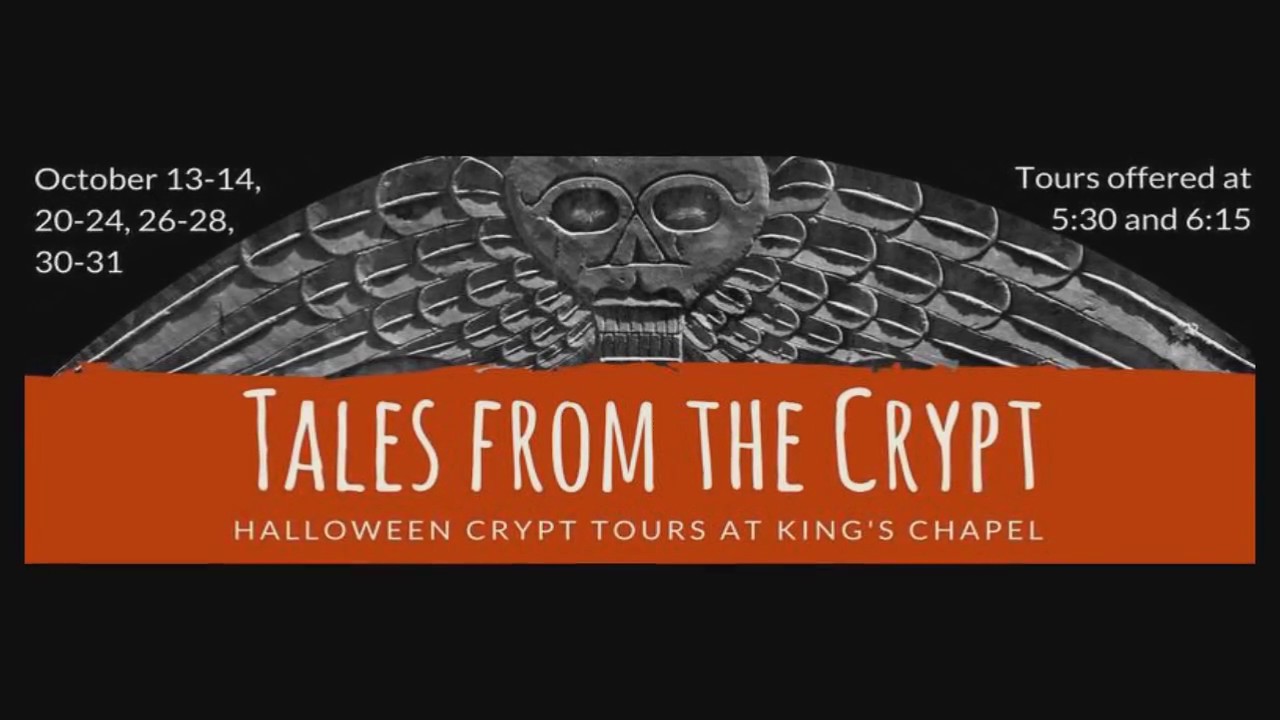 King's Chapel Crypt Tours 2017! - YouTube