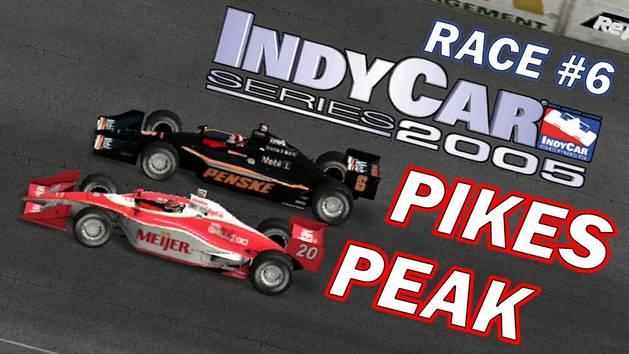 Honda Indy 225 Pikes Peak [David Land Plays IndyCar Series 2005 Season ...