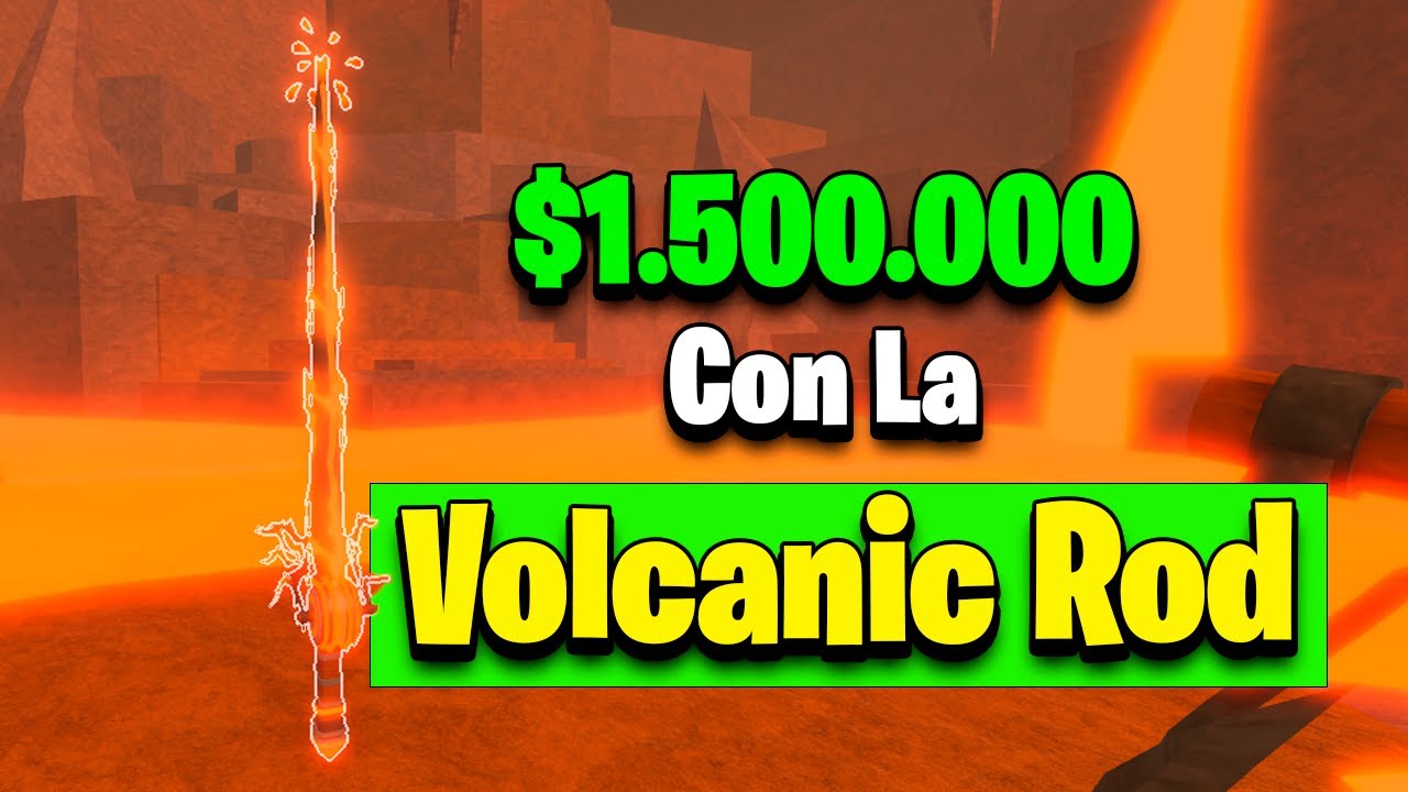 Consigo $1.500.000 DE Dinero Con Solo la Volcanic Rod / Reto de Fisch ...