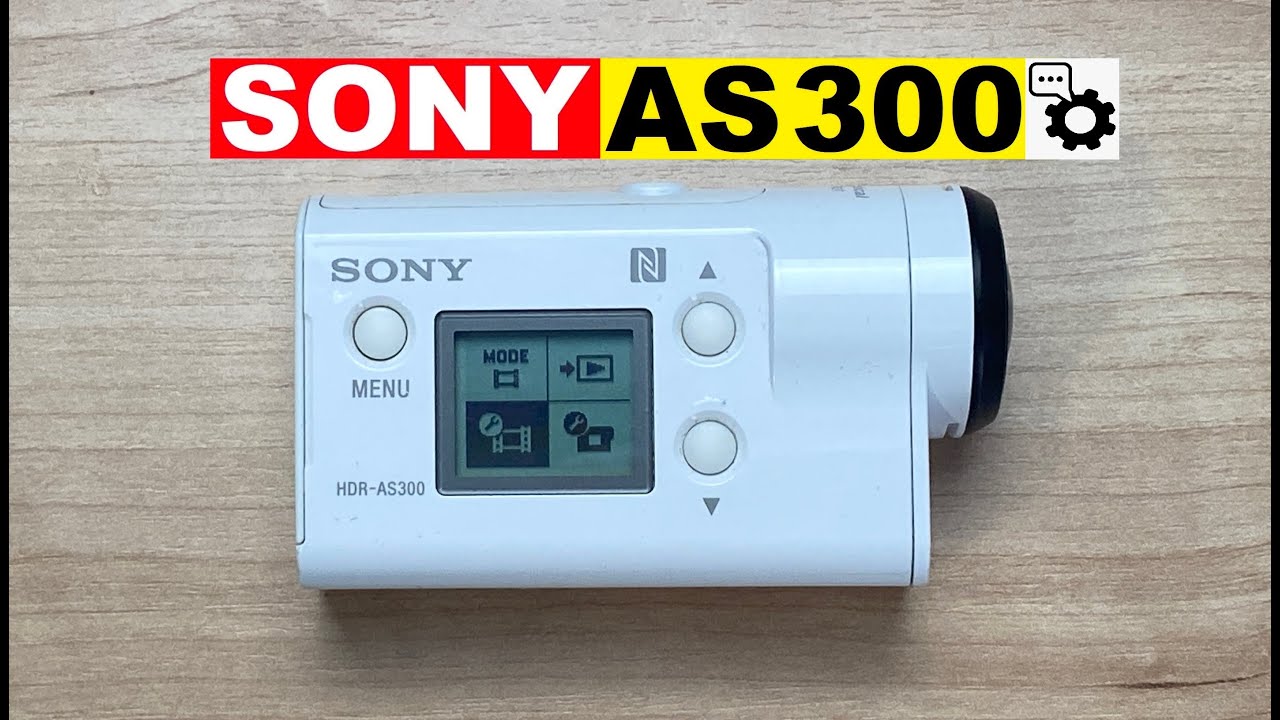Обзор SONY AS300. Часть 2: ликбез по камере и правильные настройки ...