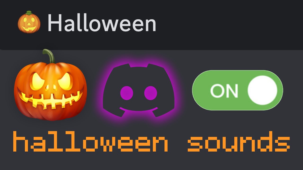 How To Turn On Halloween Sounds On Discord (Enable Halloween Sound Pack ...