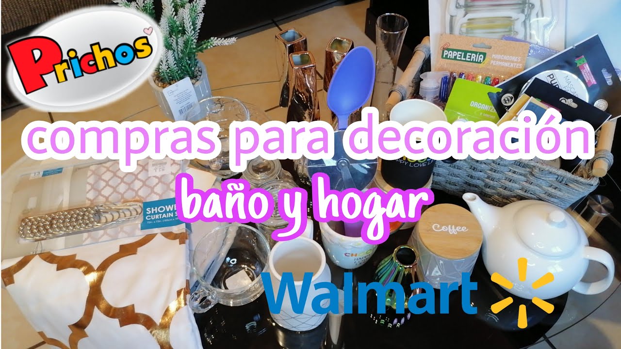 COMPRAS PARA EL HOGAR PRICHOS/WALMART/DECORACIONES PARA BAÑO Y HOGAR ...