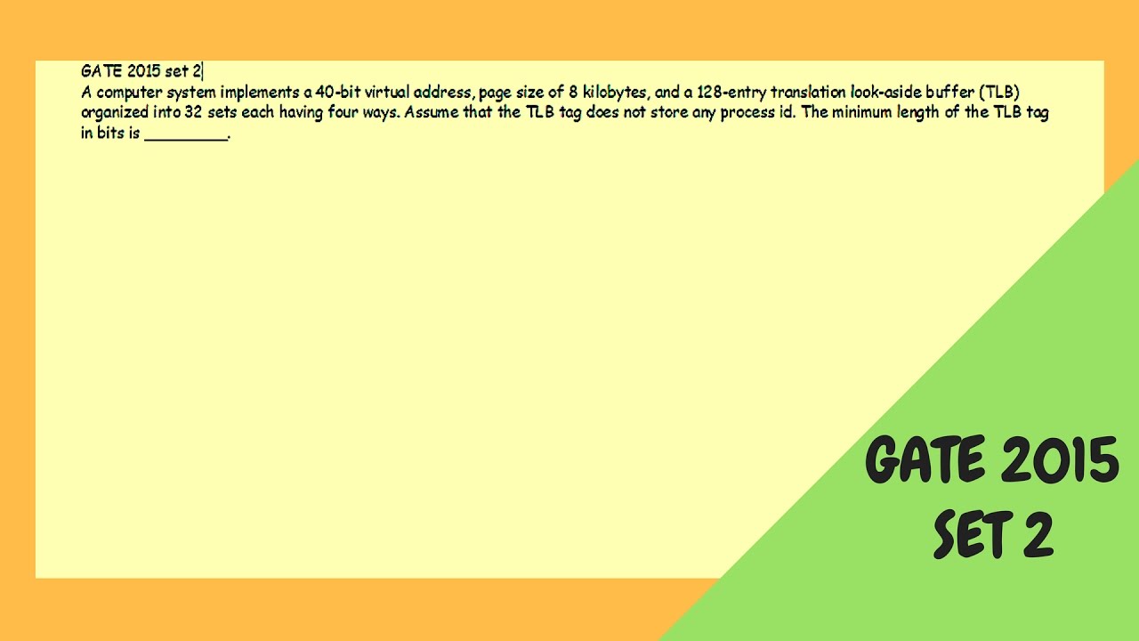 GATE 2015 set2 CS/IT | minimum length of TLB tag bits - YouTube