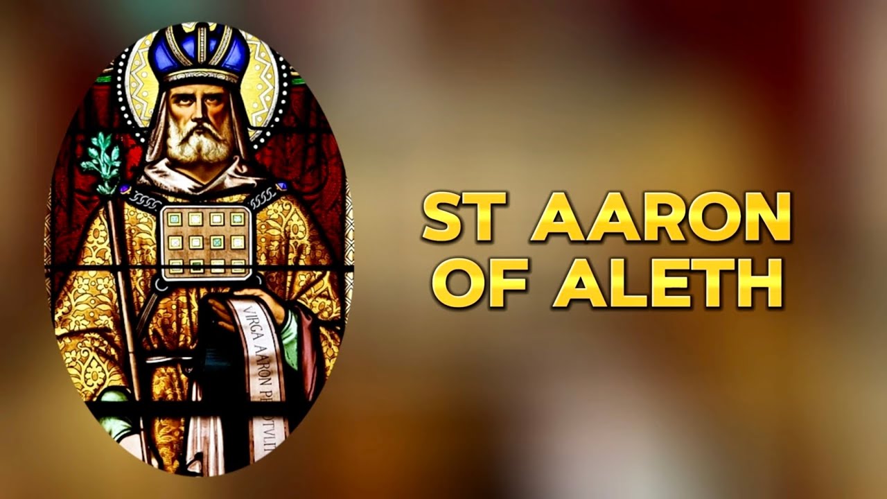 Sacred Saints - St Aaron of Aleth: Part 1 (S1 E1.1) | Rules Productions ...