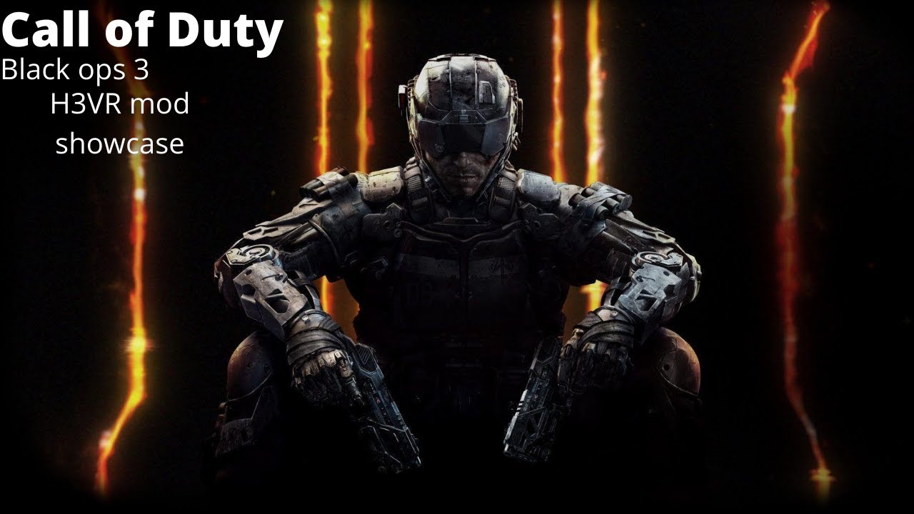 Black ops 3 H3VR mod Showcase - YouTube