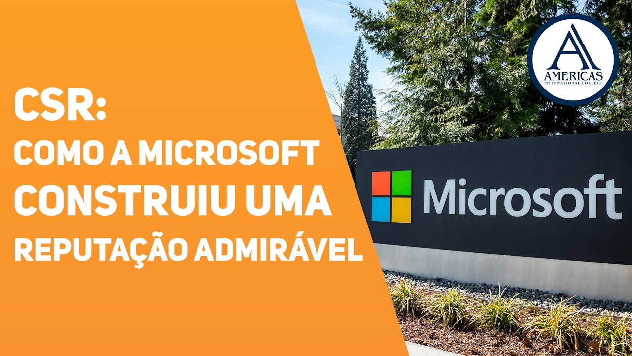 Responsabilidade Social Corporativa: Estudo de caso da Microsoft - YouTube