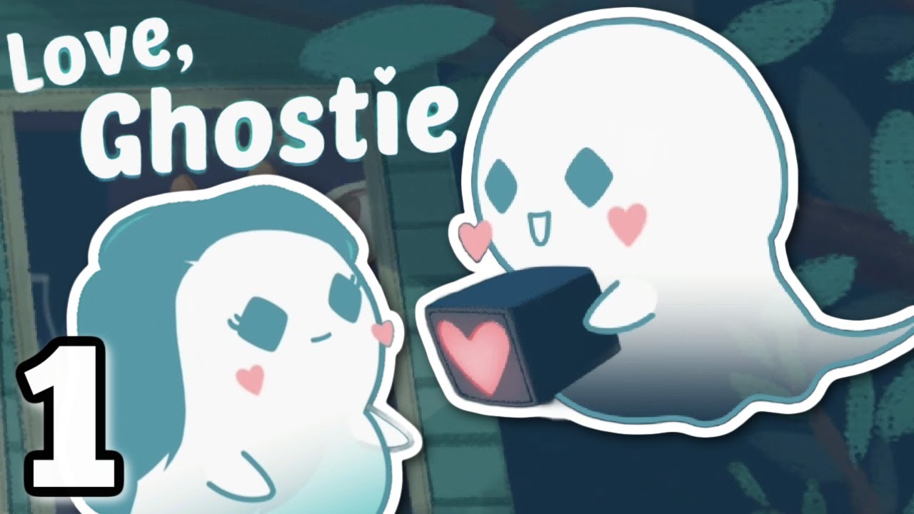 Love, Ghostie : Ghost Dating - 1 - YouTube