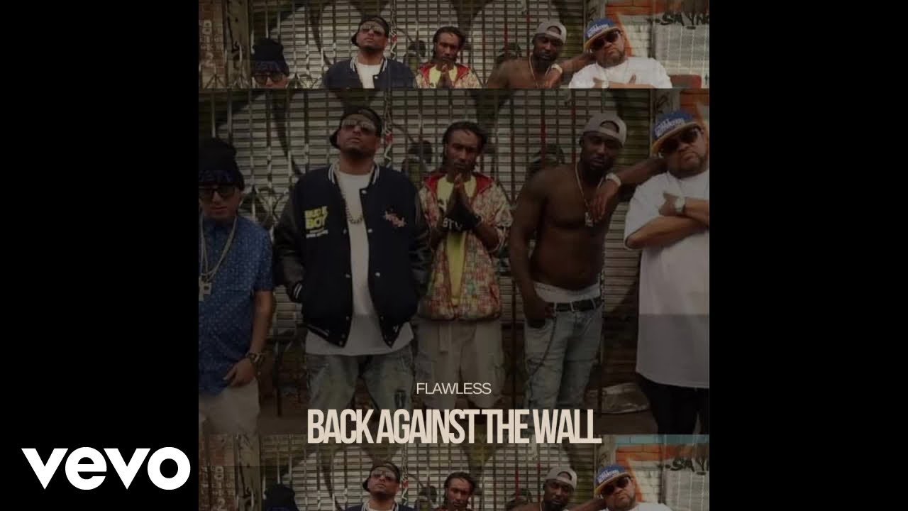 Flawless - Back against the wall (Official Video) - YouTube