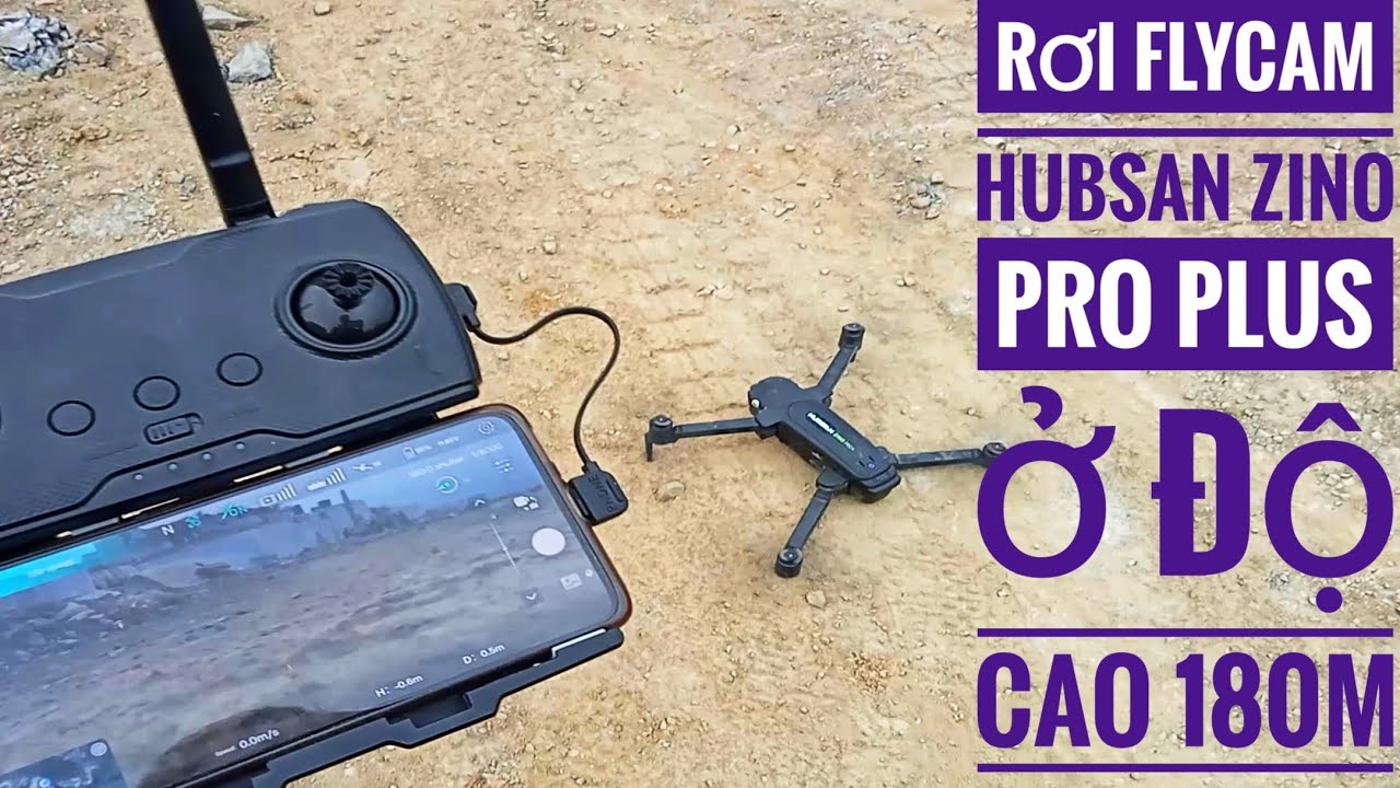 Sự cố rơi Flycam Hubsan Zino Pro Plus từ độ cao 180m và cái kết - YouTube