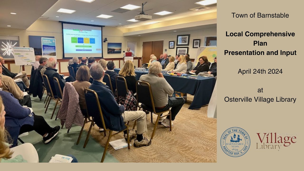 Town of Barnstable; Local Comprehensive Plan Presentation and Input ...