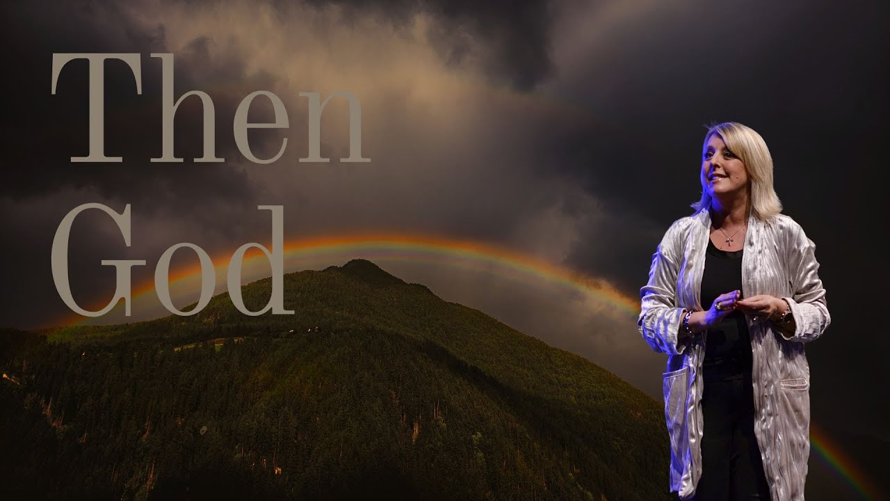 Then God - Pastor Gillian Burchell - Sunday 11th June 2023 - Champions ...