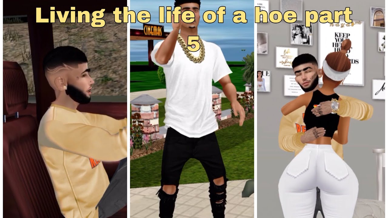 Living the life of a hoe part 5 - YouTube