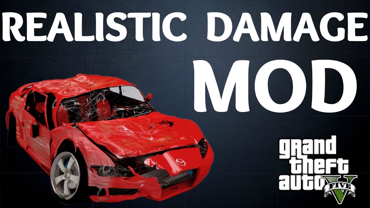 GTA 5 - REALISTIC CAR DAMAGE MOD (INCREASED DEFORMATION)! - YouTube