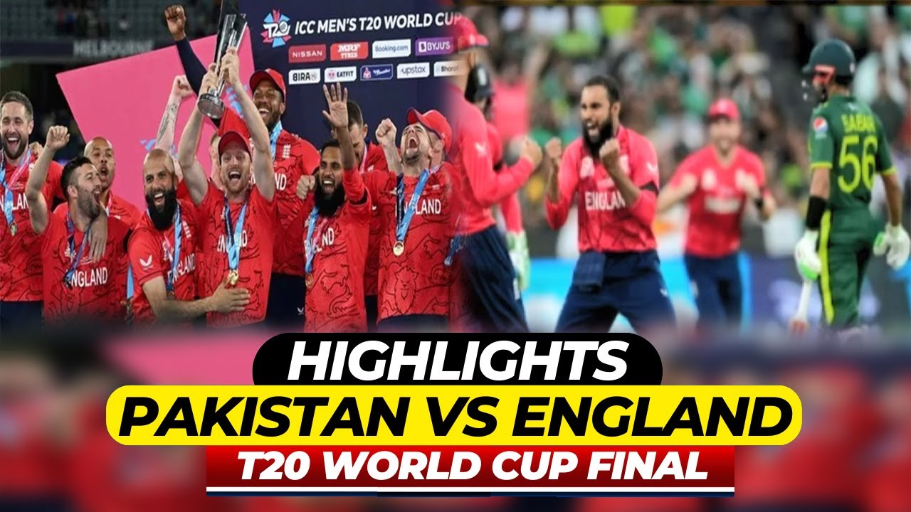 🔴 Pakistan vs England Match Highlights | T20 World Cup 2022 Final | PAK ...